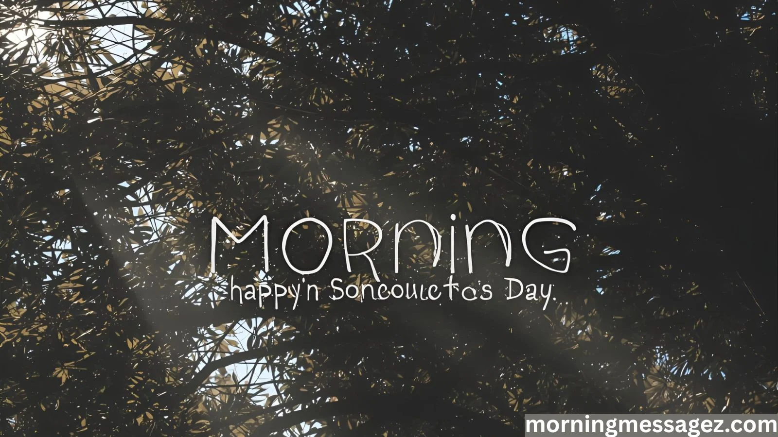 Good Morning Message – Sweet Ways to Brighten Someone’s Day